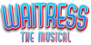 Waitress Tickets — A.C.T. of CT