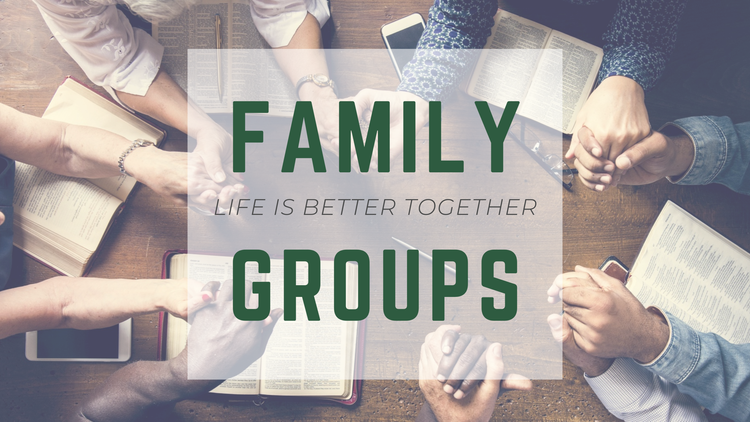 Family Groups — University Church: Nacogdoches, TX