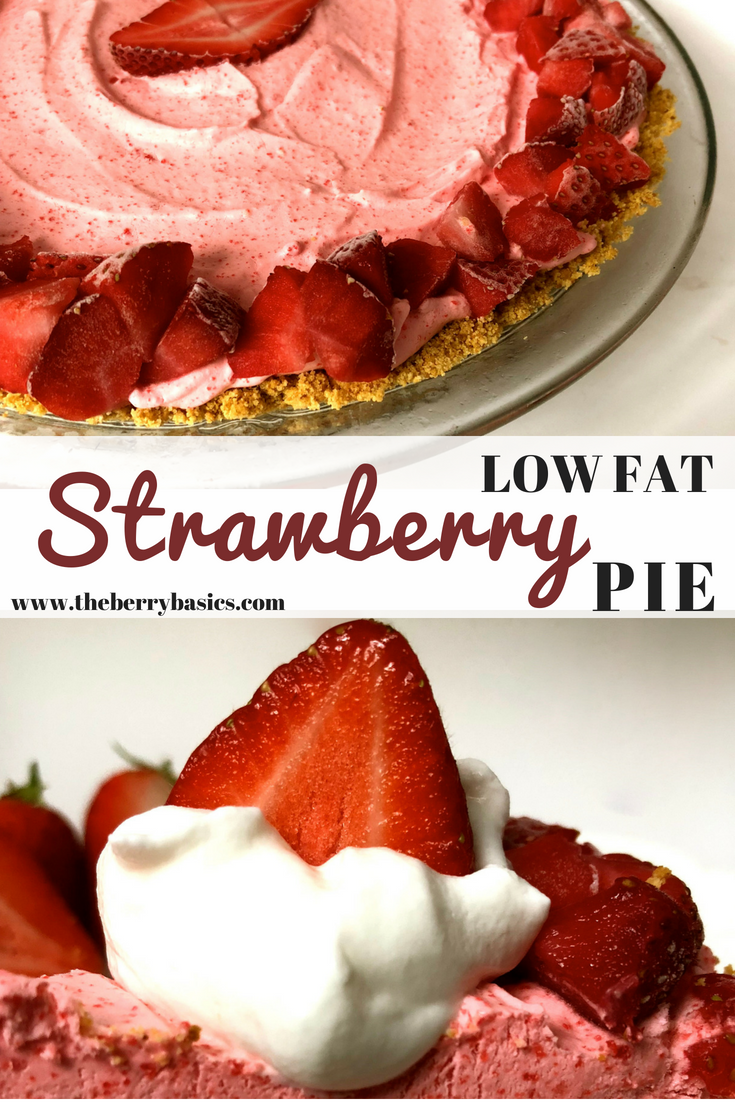 Healthier Low Fat Strawberry Pie — The Berry Basics