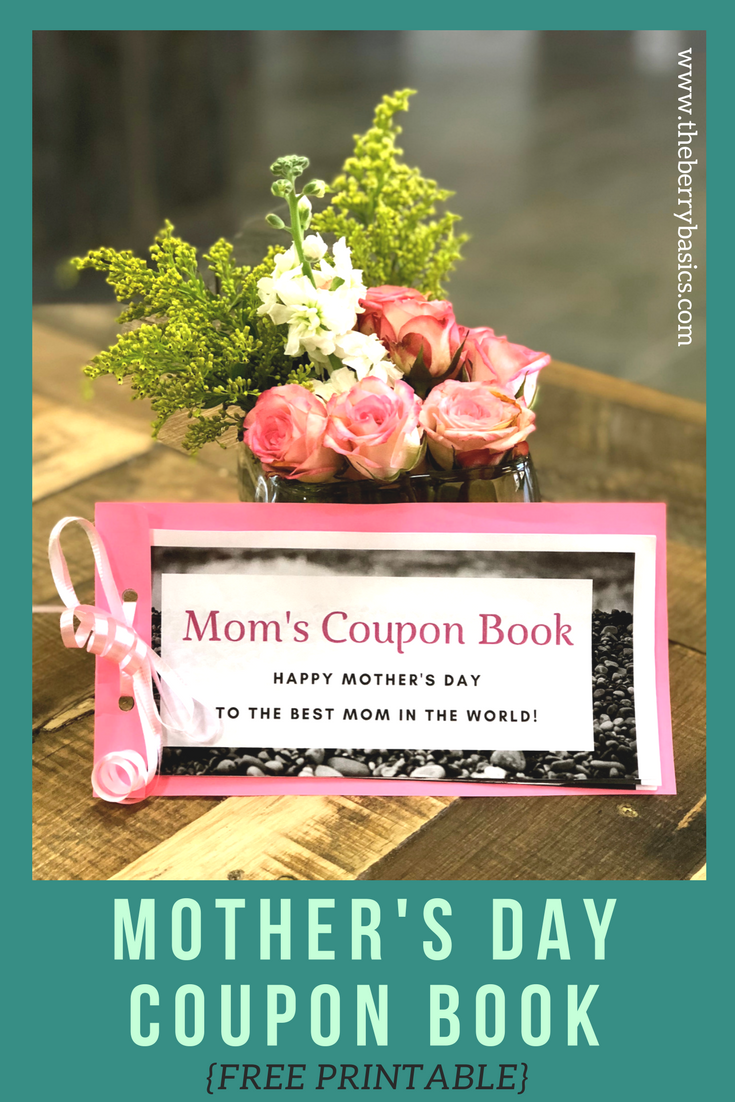 Free Printable Mother's Day Coupon Book — The Berry Basics