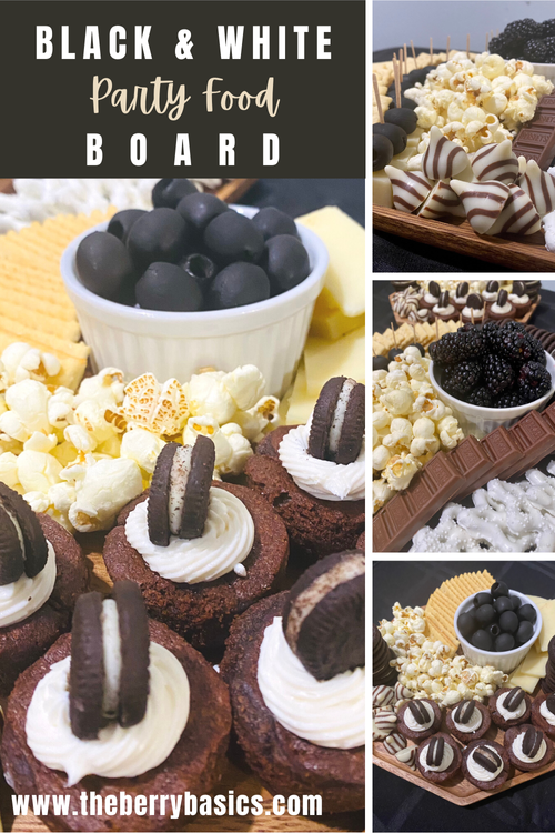 Easy Black and White Party Food Board — The Berry Basics