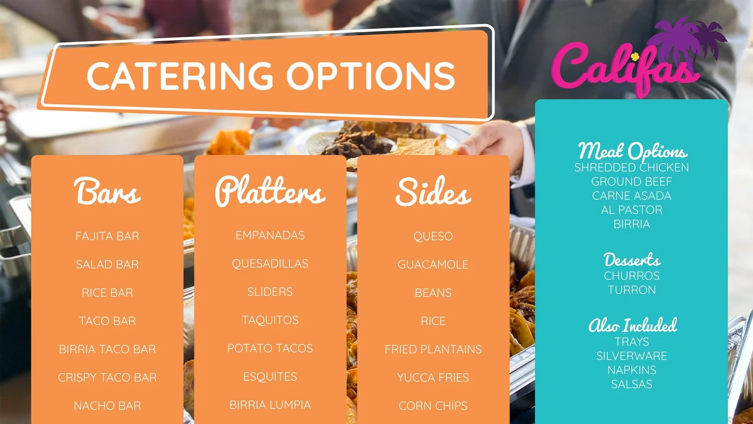 Catering — Califas - Birria Tacos, Burritos, Empanadas | Greenville, SC