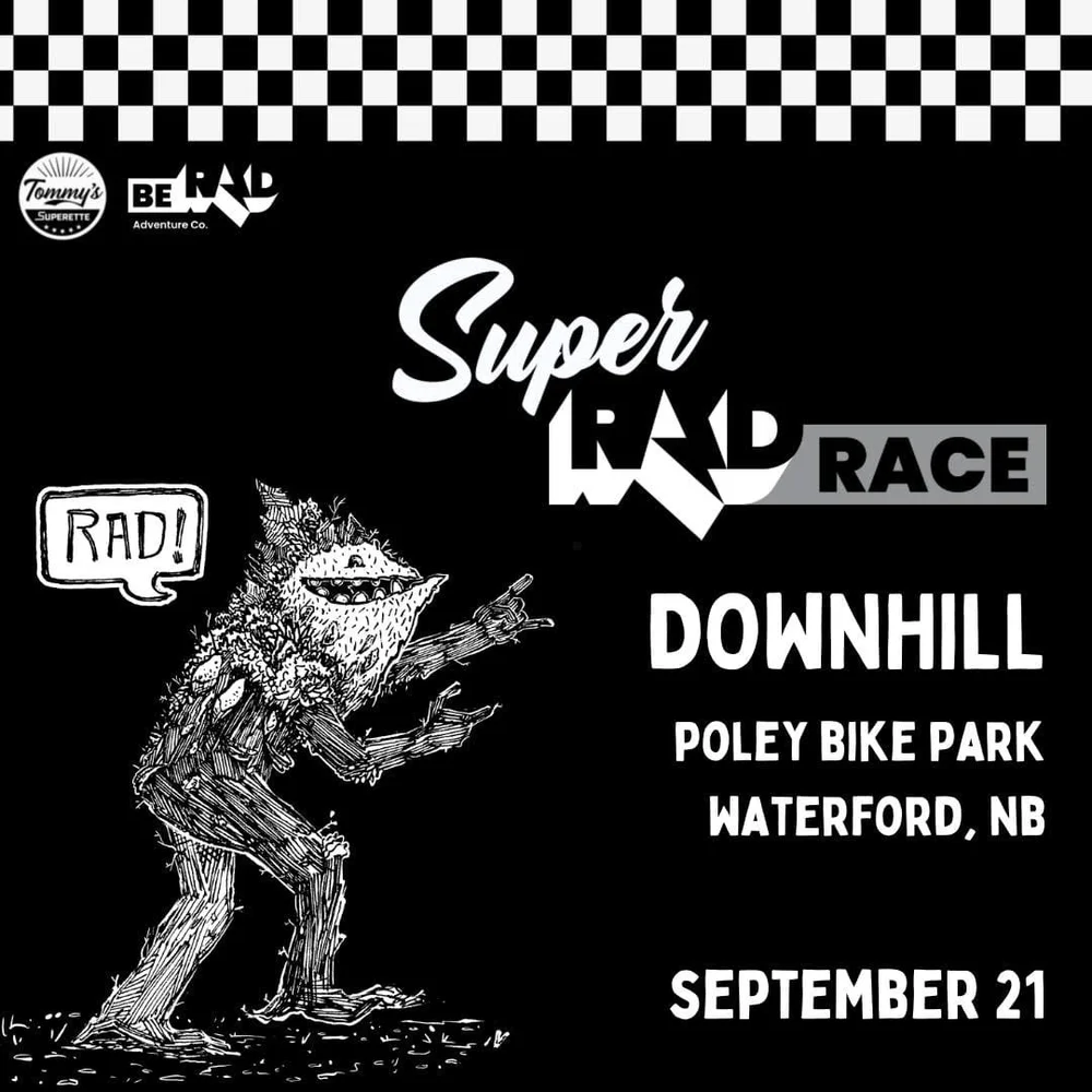 The Super Rad Mountain Bike Race — Be Rad — Mountain Bike New Brunswick