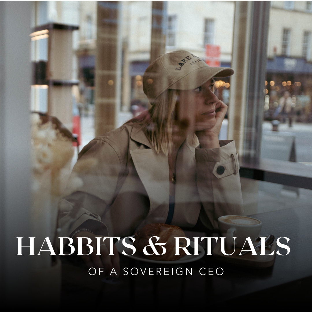 Habits & Rituals of a Sovereign CEO Masterclass — The Expansion Mentor