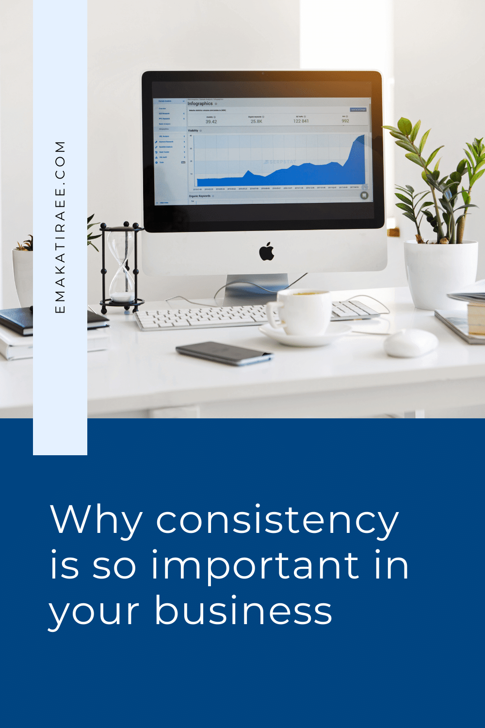 Why Consistency is so Important in Your Business
