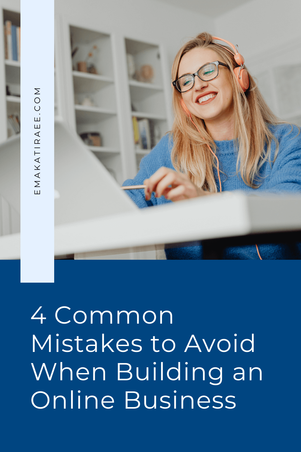 4 Common mistakes to avoid when building an online business