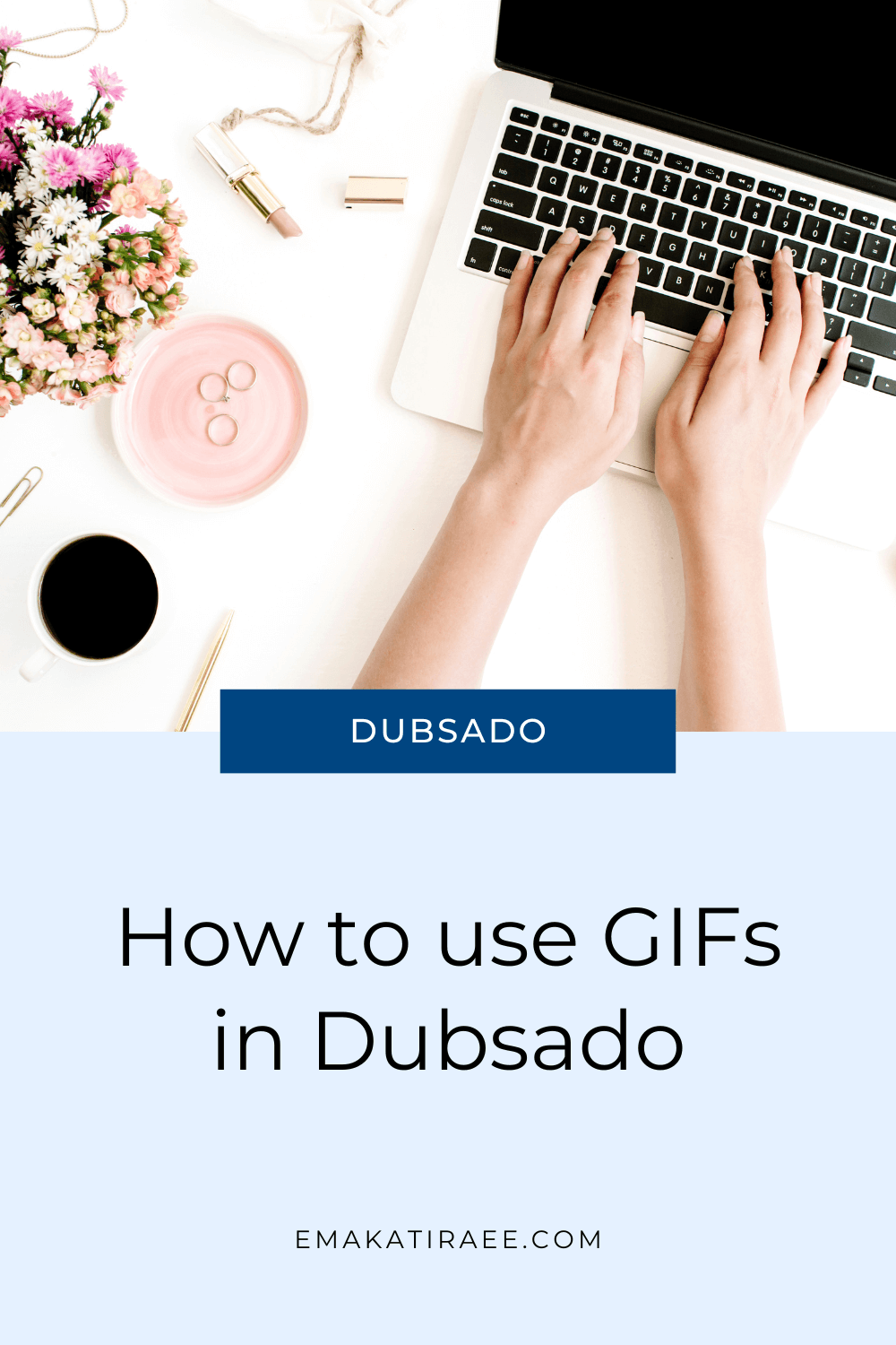 How to Use GIFs in Dubsado Forms & Canned Templates