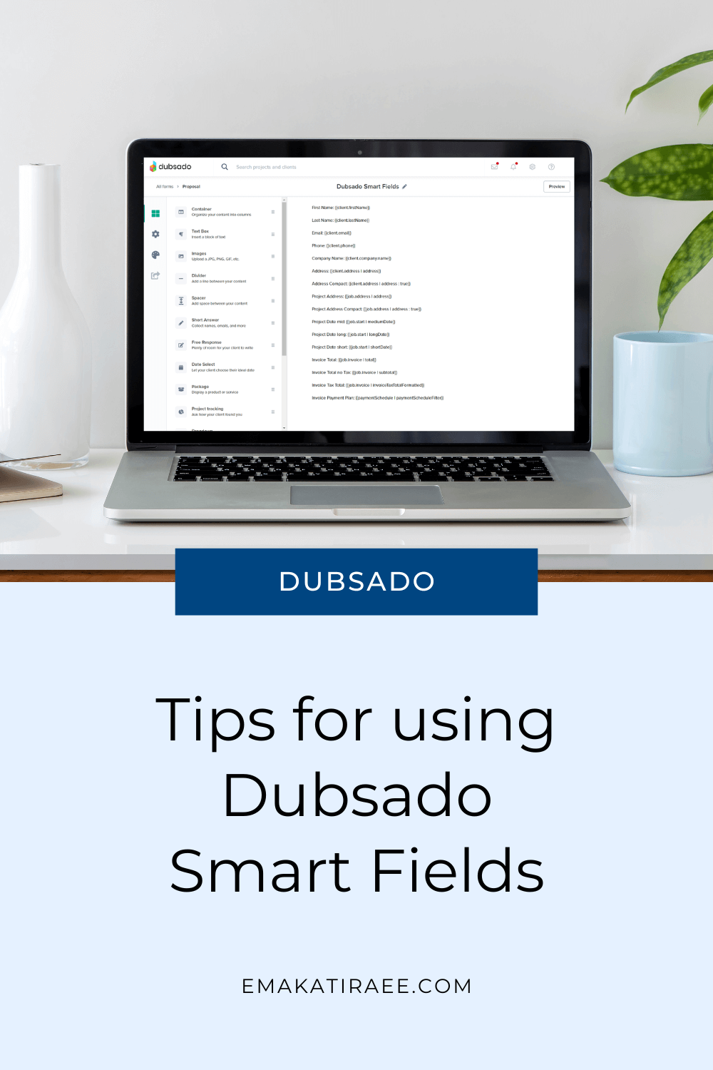 Tips for using Dubsado Smart Fields