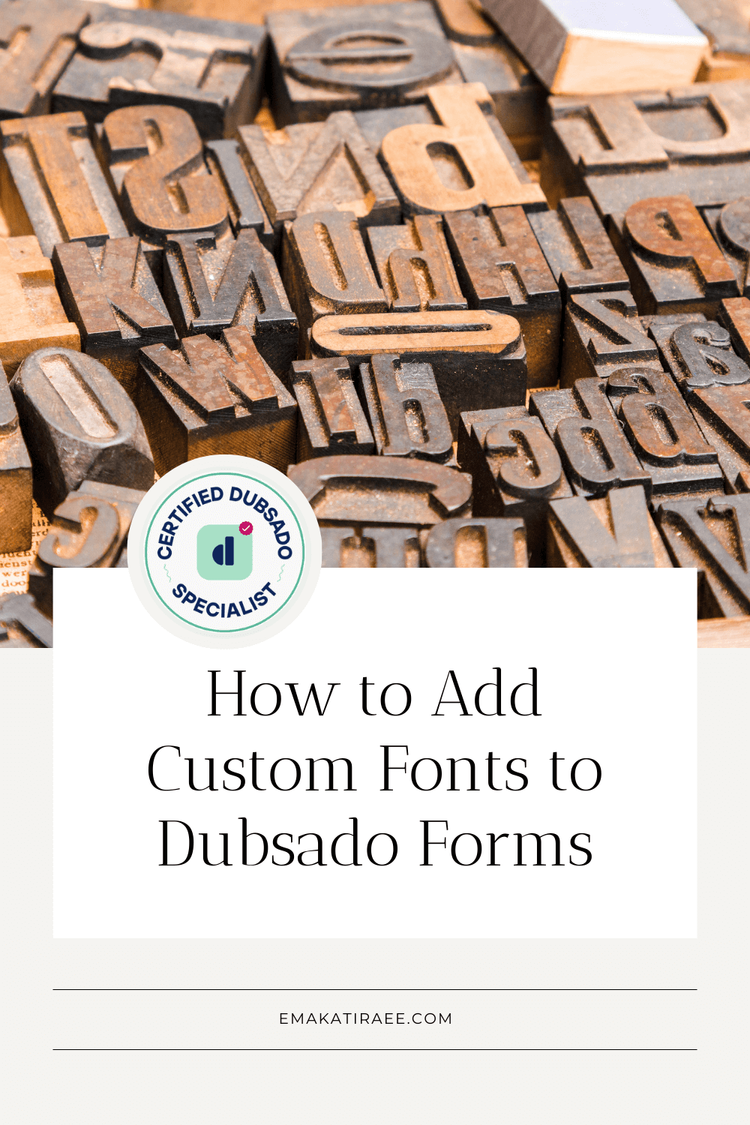 How to Add Custom Fonts to Dubsado Forms