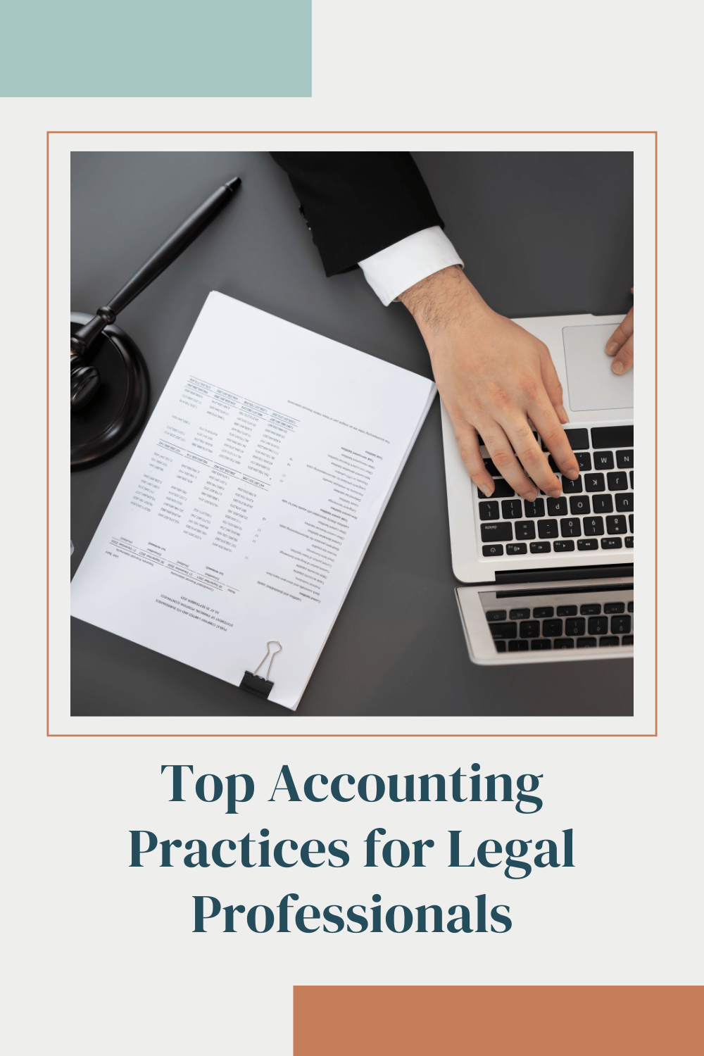 Top Accounting Practices for Legal Professionals — Core Solutions Group