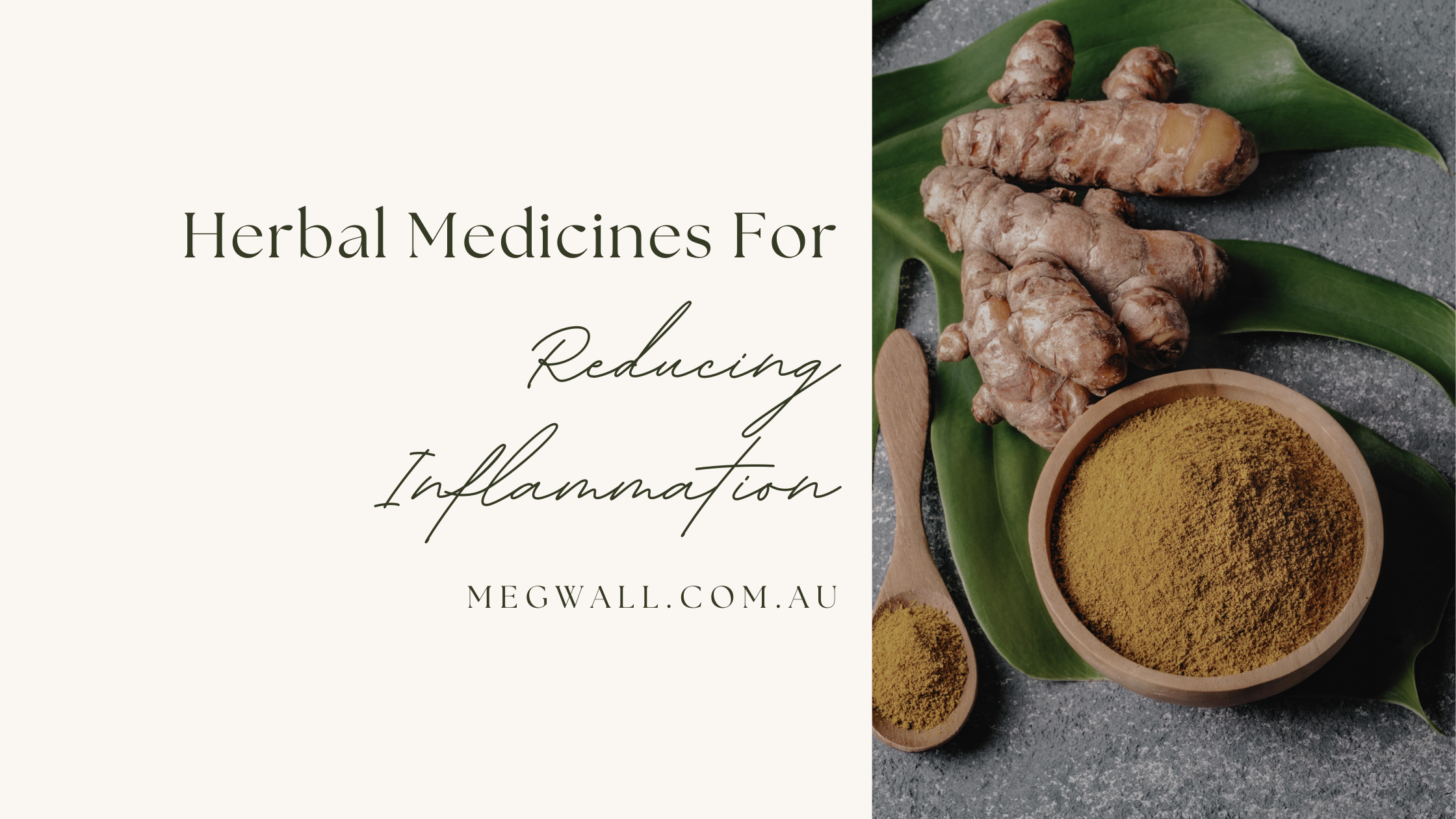 Herbal Medicines for Reducing Inflammation — Meg Wall Sunshine Coast ...