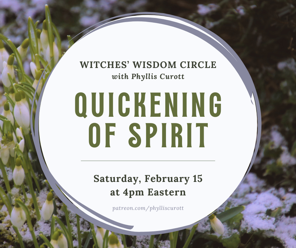 Witches' Wisdom Circle: Quickening of Spirit — Phyllis Curott