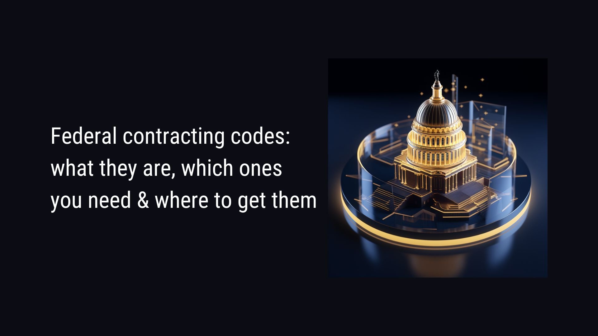 Navigating Federal Contracts: Codes, Compliance, Resources — Lumino
