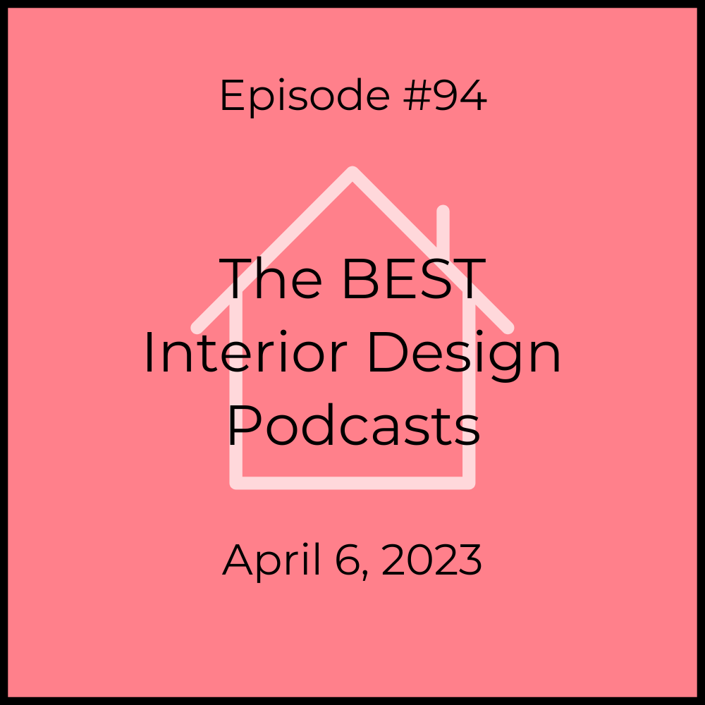 Improve Your Interior Design Business With Podcasts - Interior Design ...