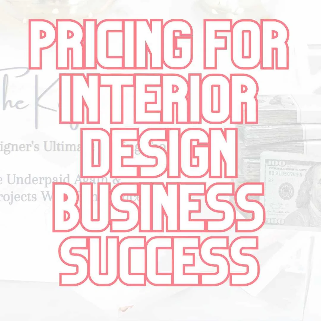 Pricing for Interior Design Business Success — Interior DesignHer