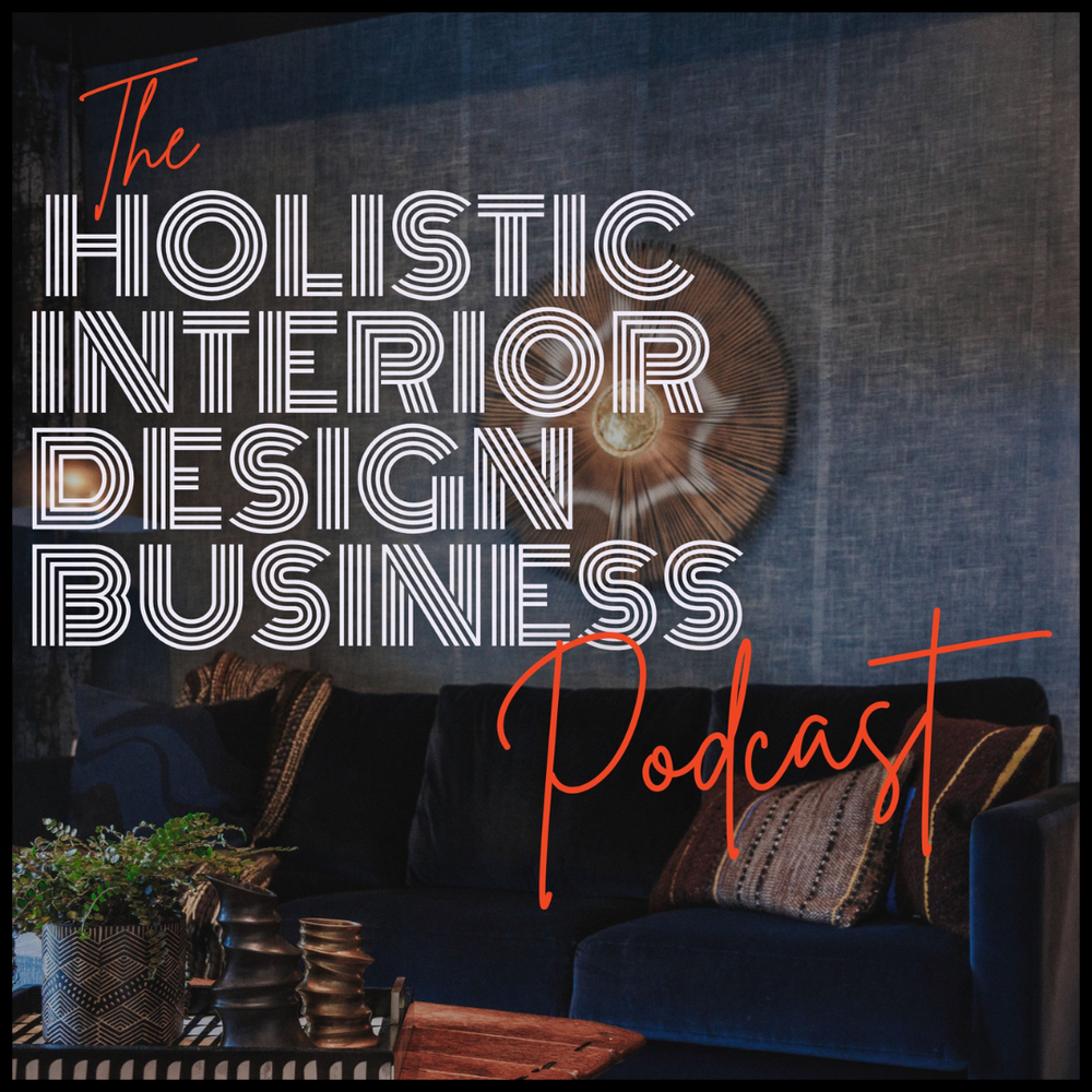 The Interior Design Business Blueprint: Podcasts for Residential Design ...