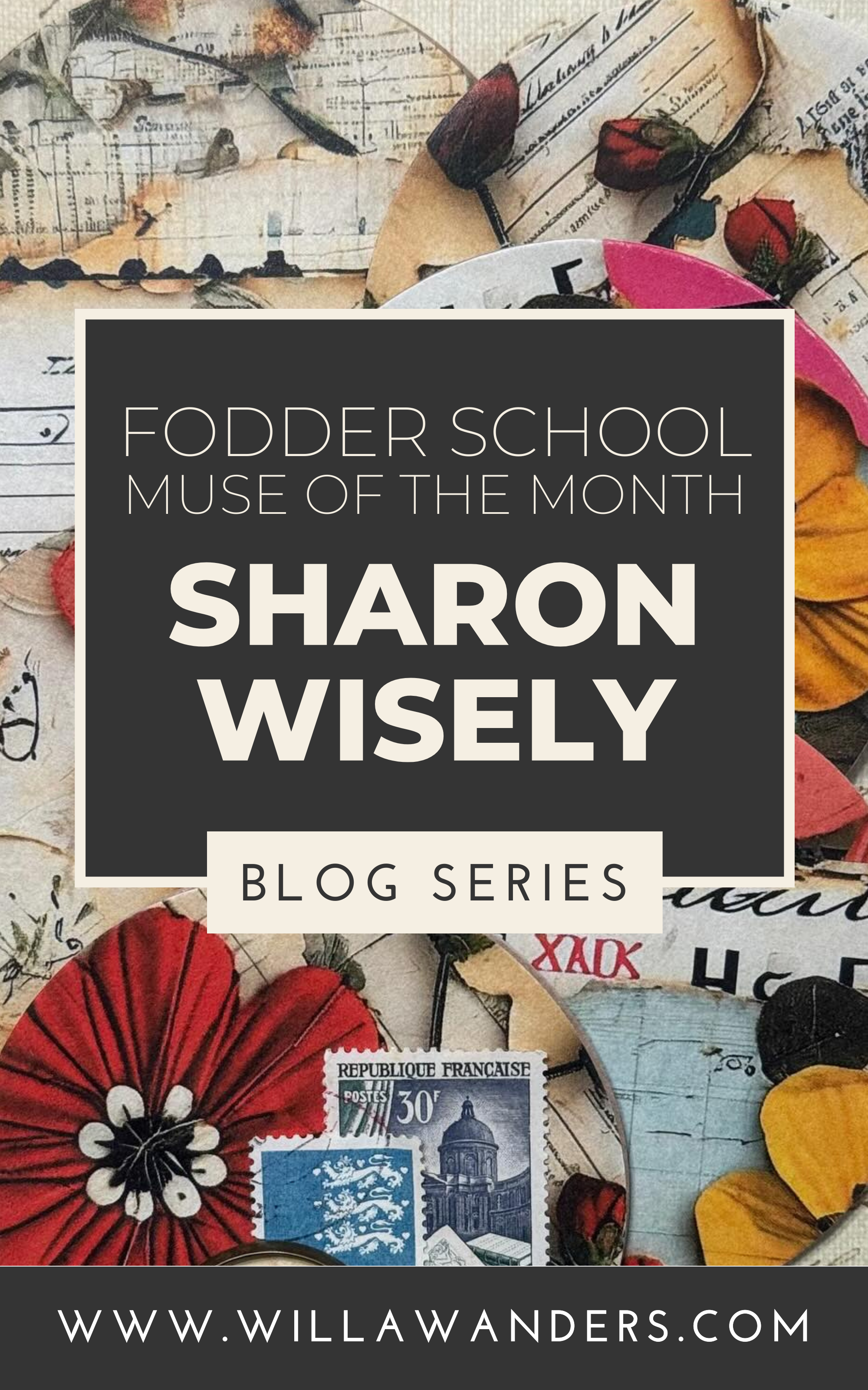 Fodder School Muse-of-the-Month: Sharon Wisely — Willa Wanders