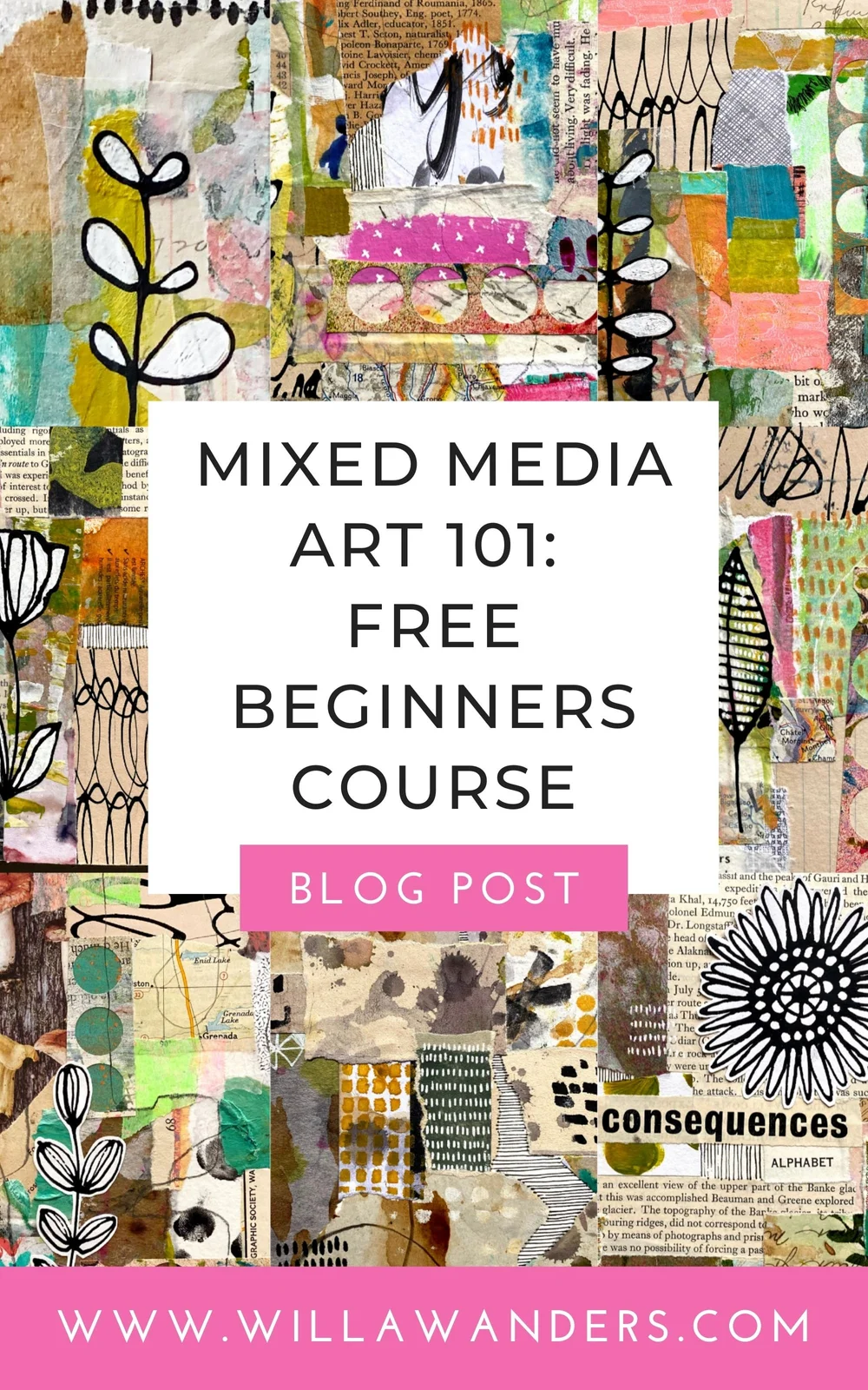 Mixed Media Art for Beginners — Willa Wanders