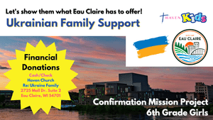 Ukrainian Family Support — Haven Church | Eau Claire, Wisconsin