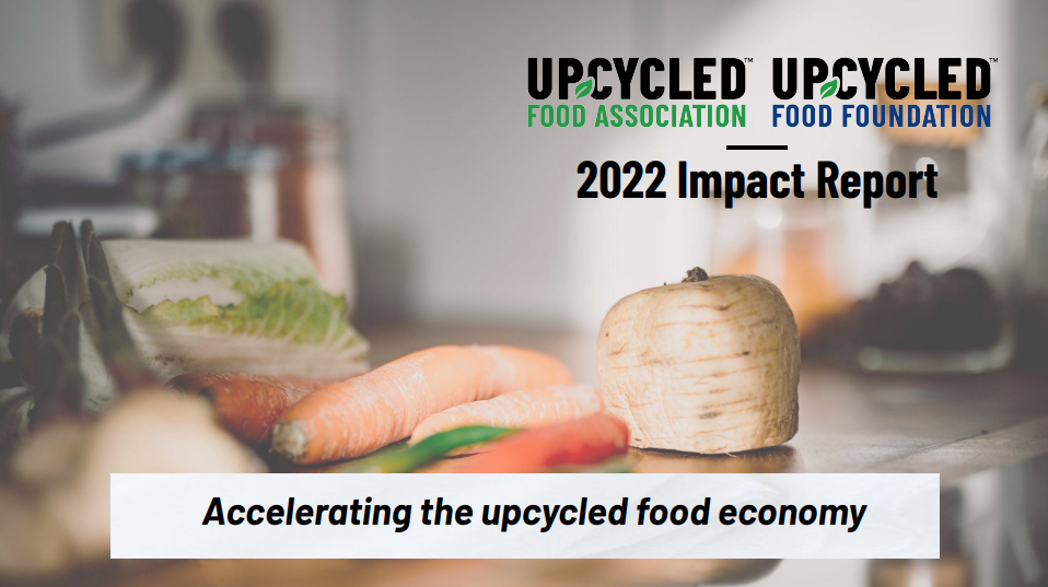 Upcycled Food Association, Foundation, and Certification