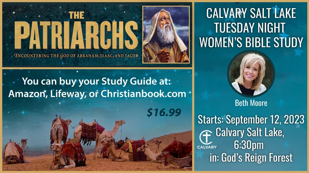 The Patriarchs - Women's Tuesday Study — Calvary Chapel Salt Lake