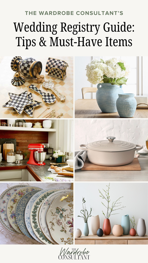 The Wardrobe Consultant’s Wedding Registry Guide: Essential Tips and ...