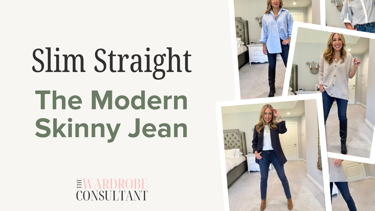 Slim Straight: How To Style the Modern Skinny Jean
