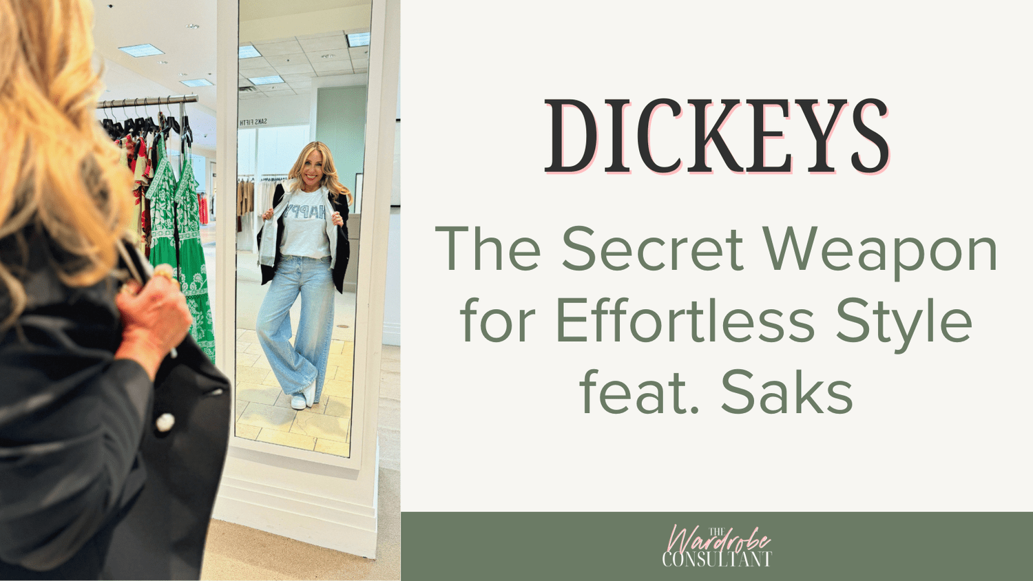 Dickeys: The Secret Weapon for Effortless Style feat. Saks