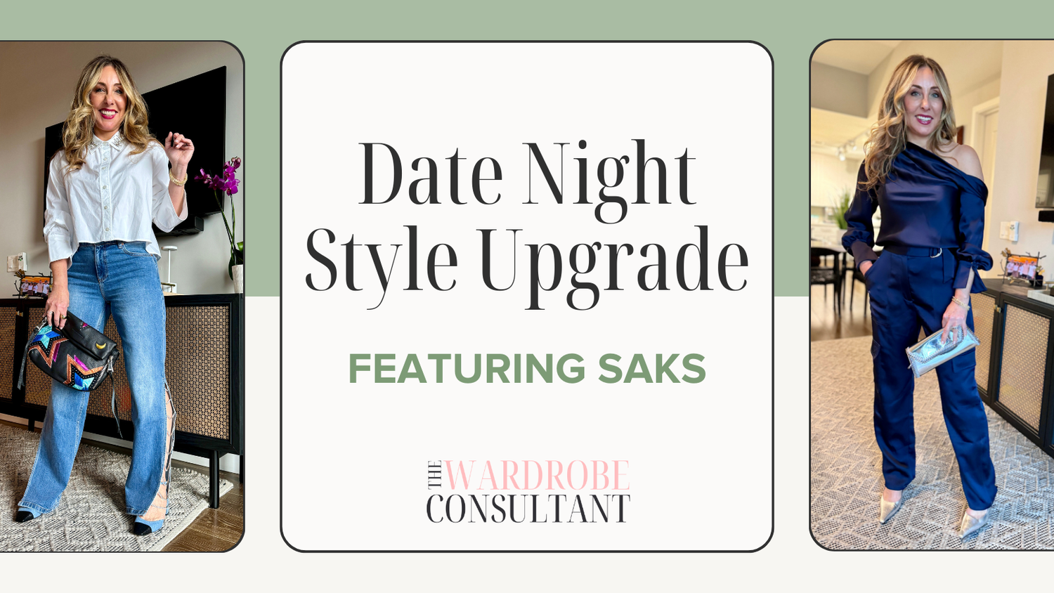 Date Night Style Upgrade feat. Saks