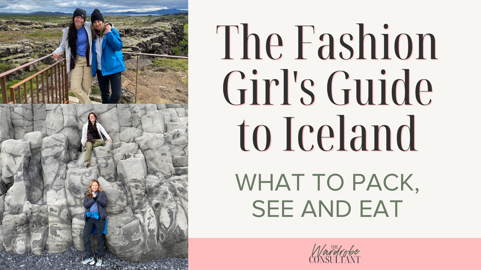 The Fashion Girl's Guide to Iceland: What to Pack, See and Eat