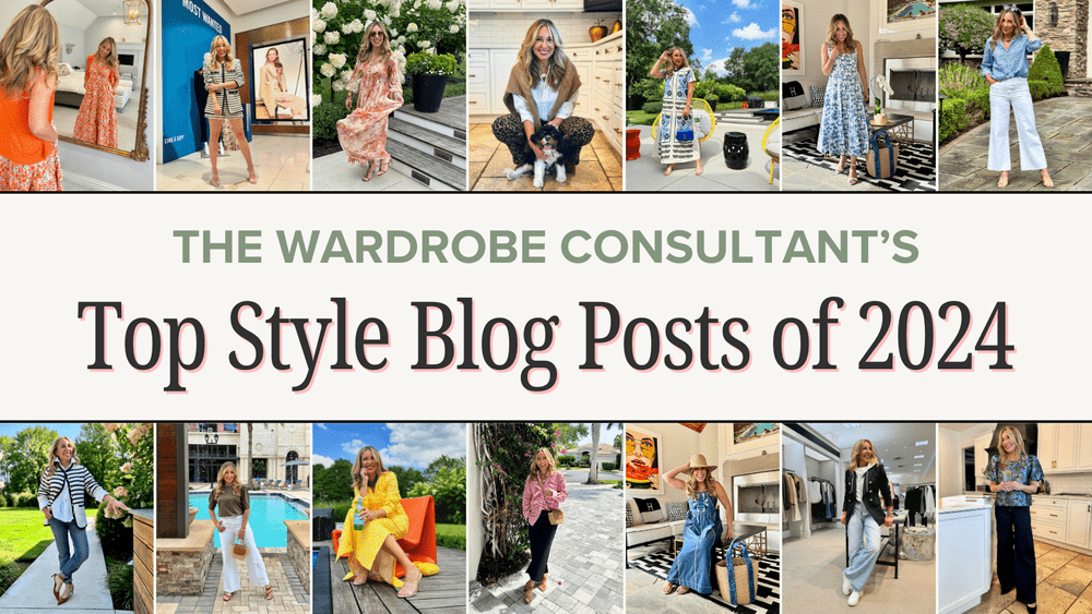 The Wardrobe Consultant Blog: Top Style Posts of 2024