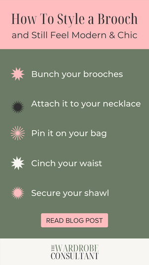 How to Wear a Brooch and Still Feel Modern and Chic