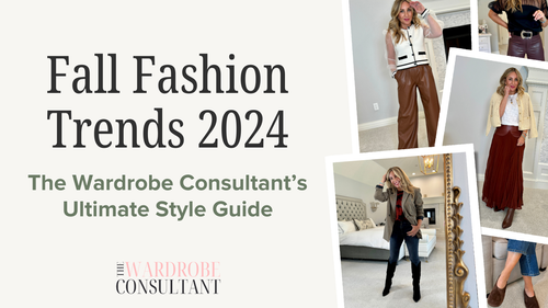 Fall Fashion Trends 2024: The Wardrobe Consultant’s Ultimate Style ...