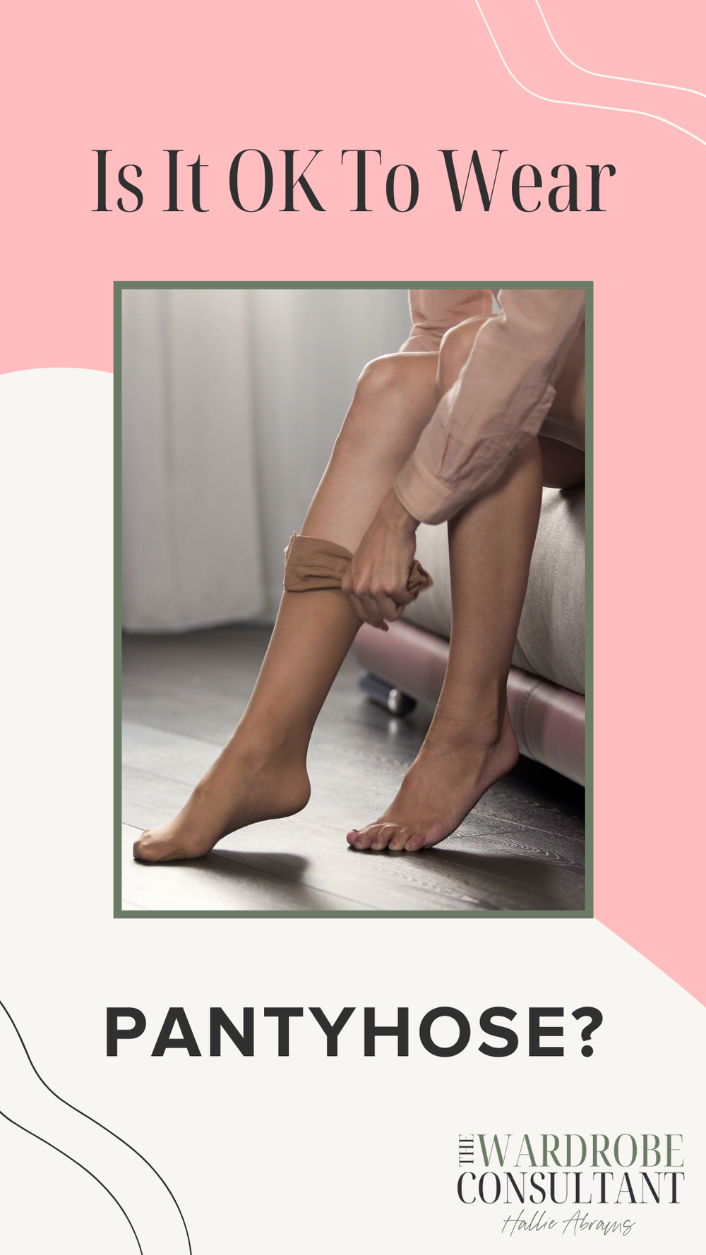 Is It Ok To Wear Pantyhose The Wardrobe Consultant