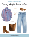 What To Wear in Spring - Transitional Outfits & Styling Tips