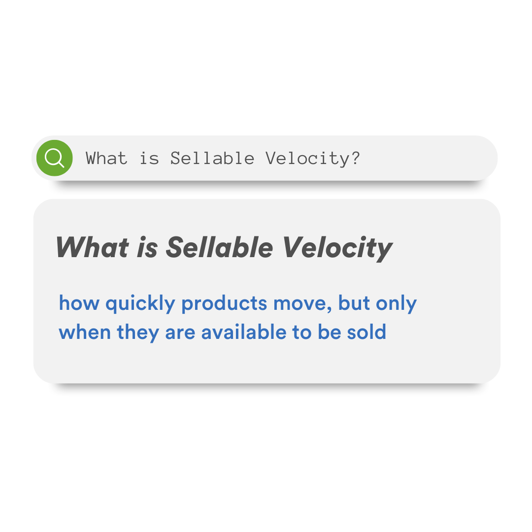 What is Sellable Velocity and Why Should I Track it? — TREEZ