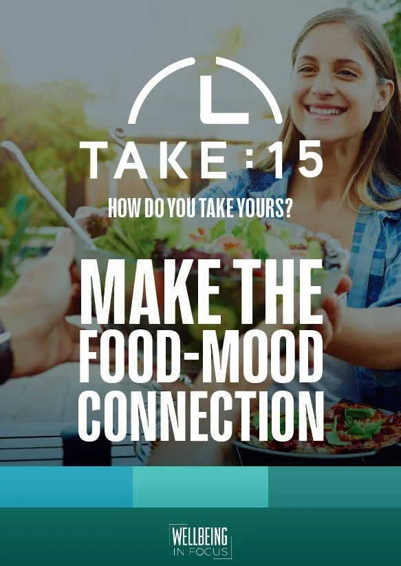 Make the Food-Mood Connection — Wellbeing In Focus