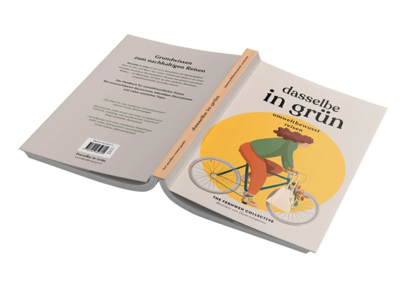 "Dasselbe in Grün – Nachhaltig Reisen" Buch — The Fernweh Collective