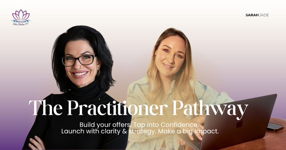 Practitioner Pathway — Katie Walker EFT