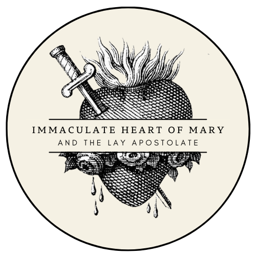 Immaculate Heart of Mary & the Lay Apostolate — Sanctus Ranch