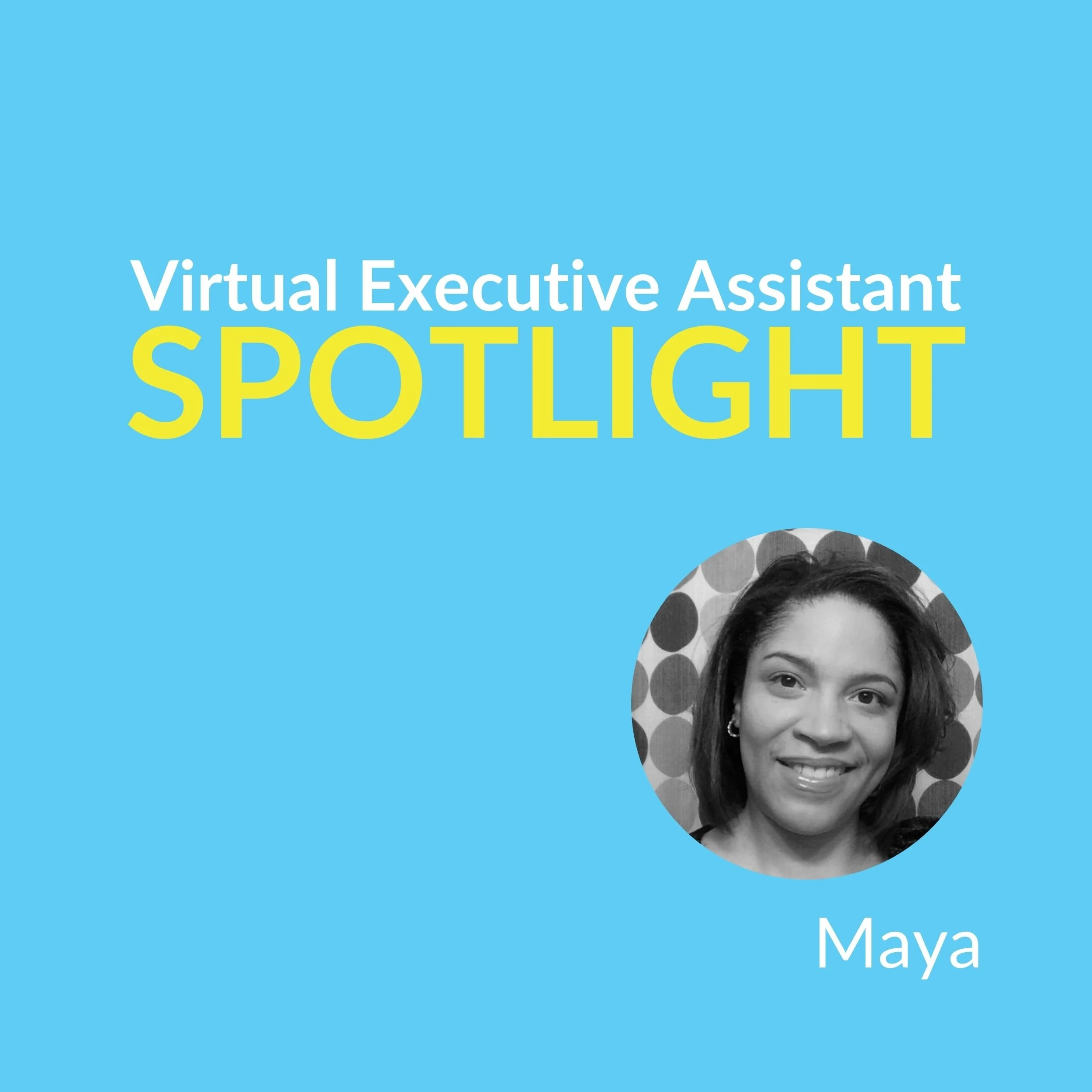 Virtual Executive Assistant Spotlight- Maya - Worxbee | Executive ...