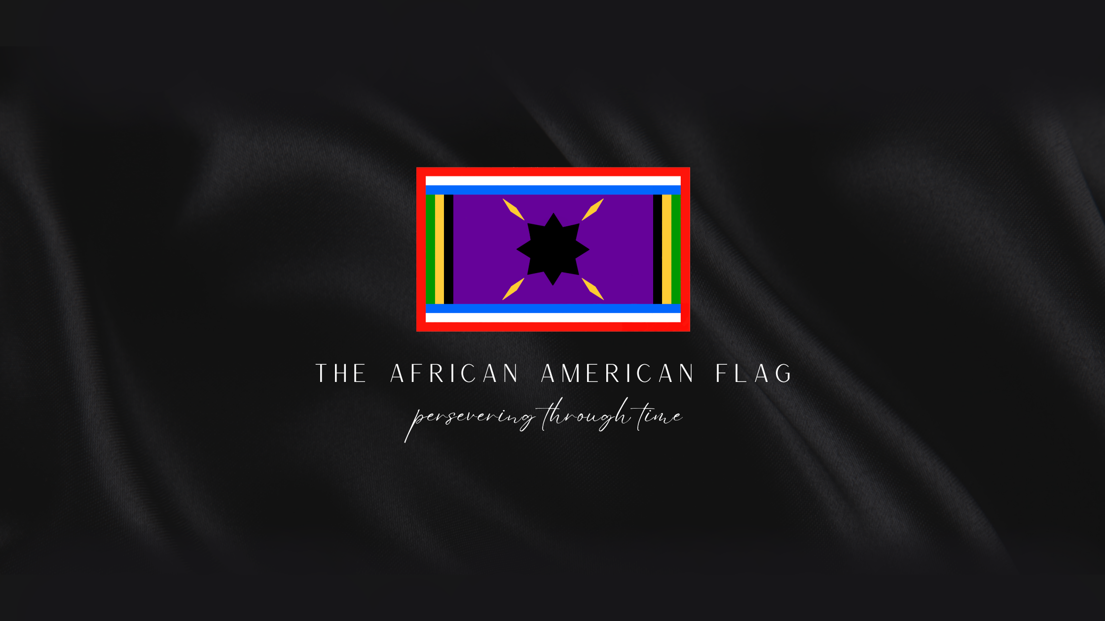 The African American Flag