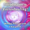 Introduction to VortexHealing® — Lorraine Goldbloom