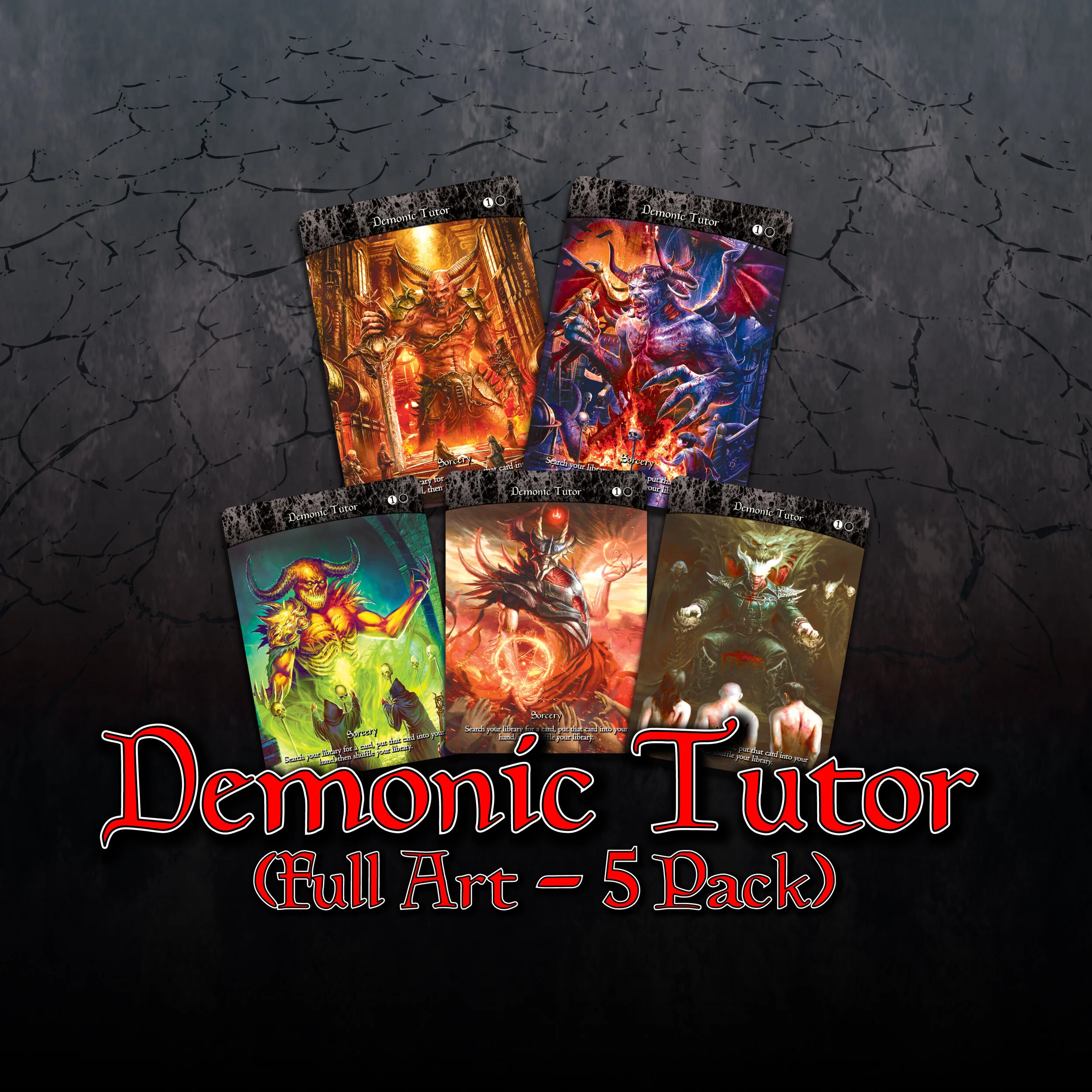 DEMONIC TUTOR 5-PACK VARIANT (Full Art) — Magical Creations Site