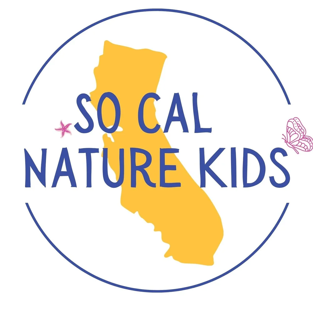 SoCal Nature Kids | parks, hiking, things to do outdoors in California