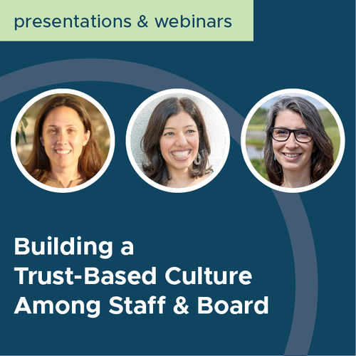 3-Part Series: Practice, Values, & Culture — Trust-Based Philanthropy