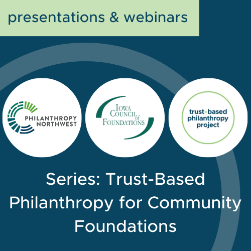 tools for trust-based philanthropy — Trust-Based Philanthropy