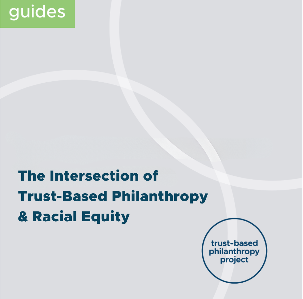 guides & how-to's — Trust-Based Philanthropy