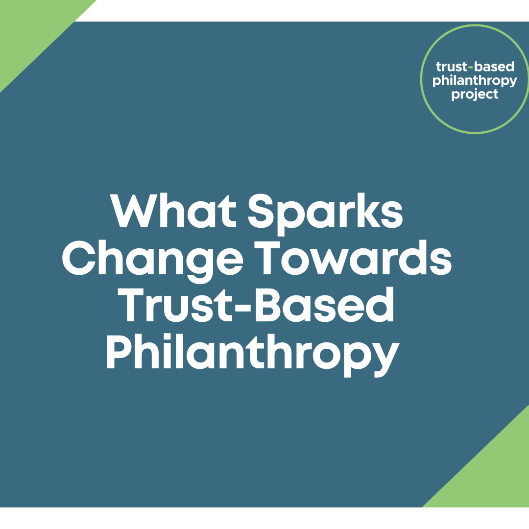 our learnings — Trust-Based Philanthropy our learnings — Trust-Based Philanthropy