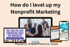 Tips For Level Up Your Nonprofit Marketing Strategy Linda Handley